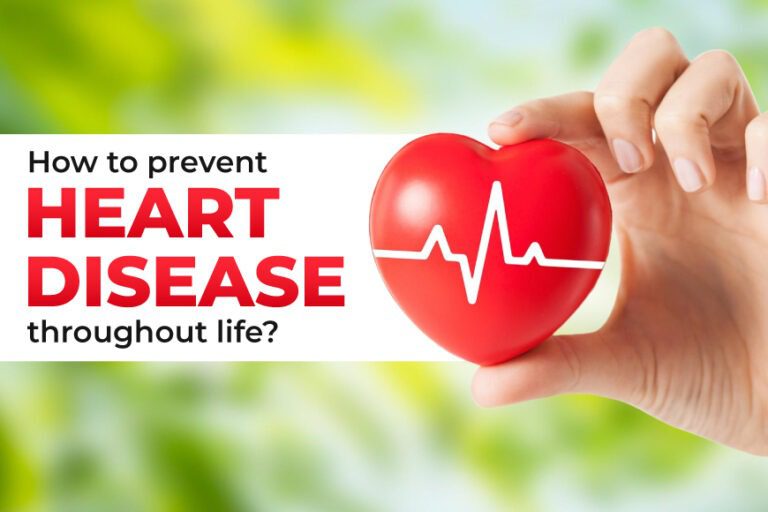 How to prevent heart disease throughout life? | SAAOL Delhi